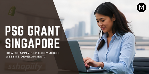PSG Grant Singapore for E-Commerce Website Development