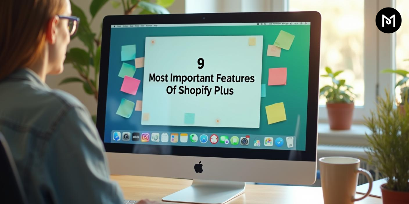 Shopify Plus, Shopify Plus Features, MSW